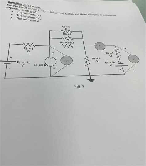 Get Answer Question 2 10 Marks For The Circuit Shown In Fig 1