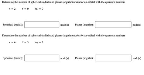 Determine The Number Of Spherical Radial And Planar Angular Nodes For