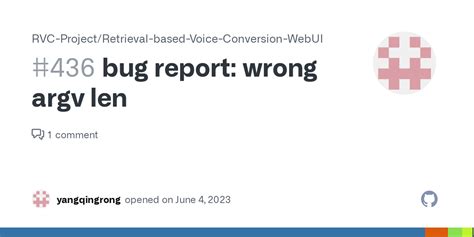 Bug Report Wrong Argv Len · Issue 436 · Rvc Projectretrieval Based Voice Conversion Webui