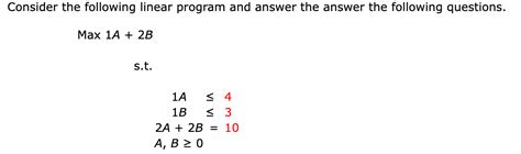solved consider the following linear program and answer the