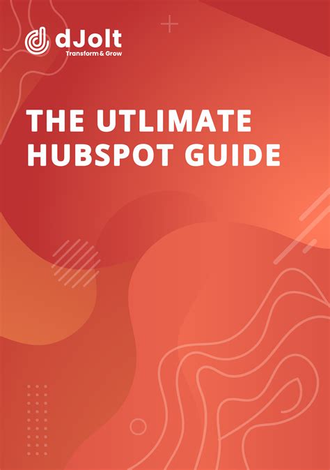 the only hubspot guide that you ever need djolt