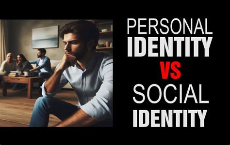 Personal Identity Vs Social Identity