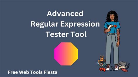 Advanced Regular Expression Tester Tool