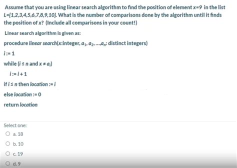 Solved Assume That You Are Using Linear Search Algorithm To Chegg