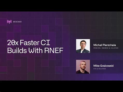 Free Video From Hours To Minutes Making Your React Native Ci Builds 20x Faster From Callstack