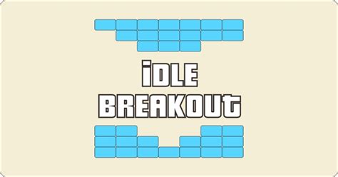 Idle Breakout YoosFuhl Com