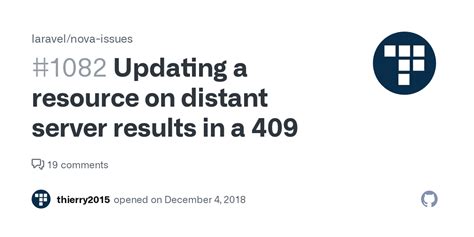 Updating A Resource On Distant Server Results In A 409 · Issue 1082 · Laravelnova Issues · Github
