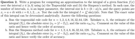 Solved Question 2 Write A Program For Computing An Approximation To