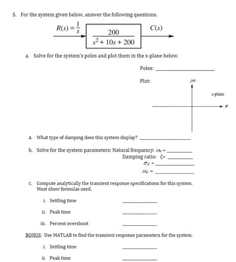 Solved For The System Given Below Answer The Following Chegg