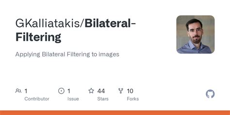 Github Gkalliatakisbilateral Filtering Applying Bilateral Filtering