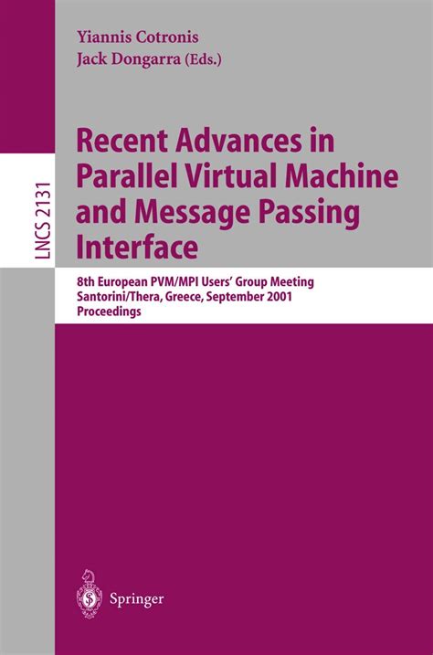 Buy Recent Advances In Parallel Virtual Machine And Message Passing Interface 8th European Pvm