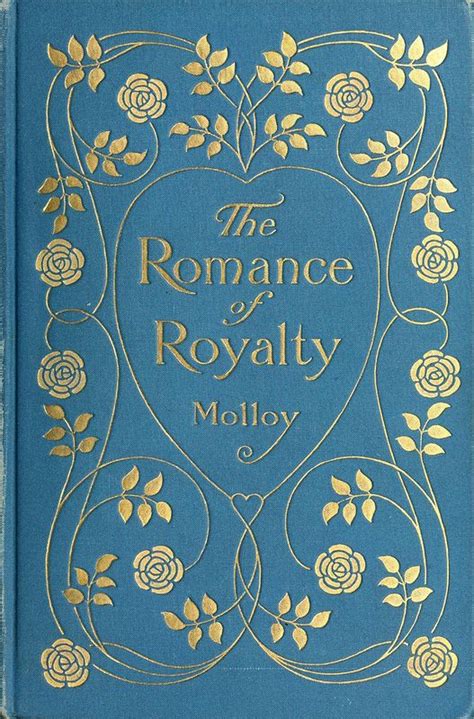 Cover Of The Romance Of Royalty 1904 Book Cover Art Book Cover
