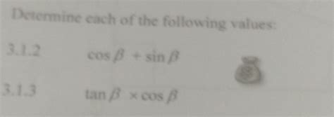 solved determine each of the following values 3 1 2 cos beta sin