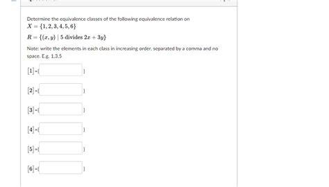 Solved Determine The Equivalence Classes Of The Following Chegg