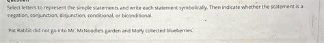 Solved Select Letters To Represent The Simple Statements And