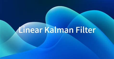 linear kalman filter