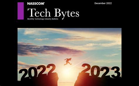 Tech Bytes Monthly Tech Industry Bulletin December 2022 Nasscom The Official Community Of