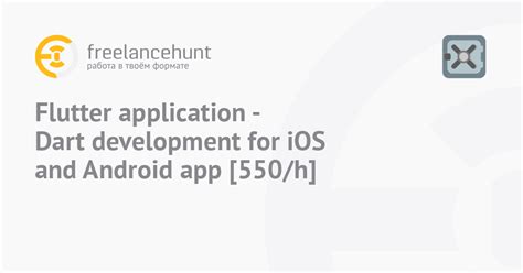 Flutter Application Dart Development For Ios And Android App 550h