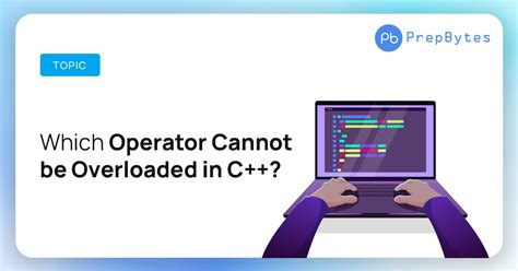 Which Operator Cannot Be Overloaded In C