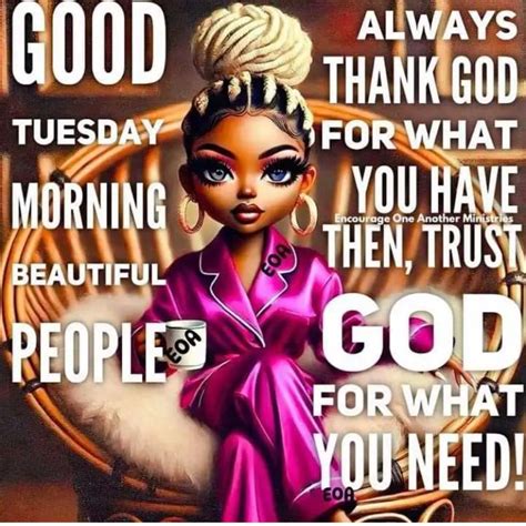 Pin By Beverly Algee On Black Tuesday Tuesday Quotes Good Morning