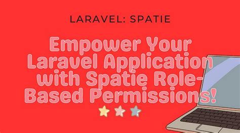 sauvik kundu on linkedin empower your laravel application with spatie