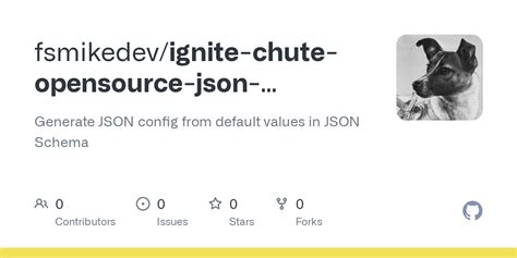 GitHub Fsmikedev Ignite Chute Opensource Json Schema Defaults Generate JSON Config From