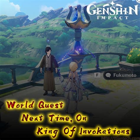 【genshin】 Next Time On King Of Invokations Ttian Tech