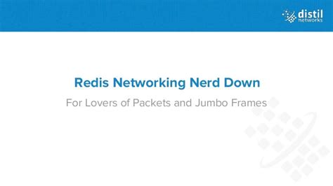 redis networking nerd down for lovers of packets and jumbo frames j…