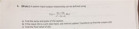 Solved 6 20 Pts A System Input Output Relationship Can