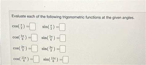 Solved Evaluate each of the following trigonometric | Chegg.com