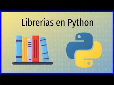 Uso de librerías en Python YouTube