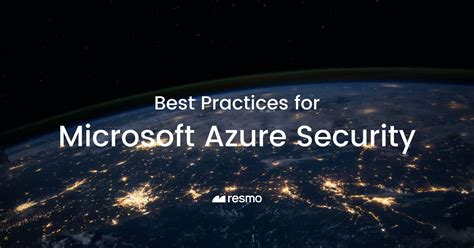 security best practices for your azure assets cjuei