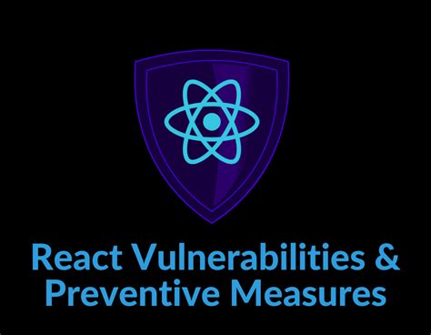 React Security Vulnerabilities How To Protect Your App And Fix Them