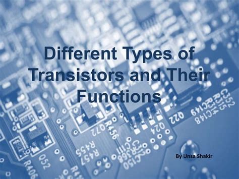 Types Of Transistors Ppt