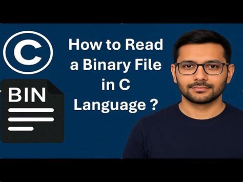 How To Read A Binary File In C Language Chipi Technologies Private
