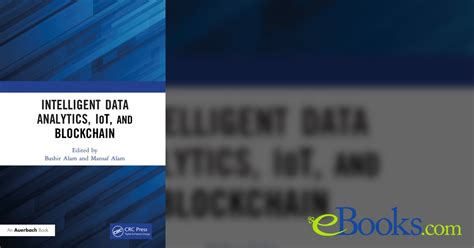 Intelligent Data Analytics Iot And Blockchain