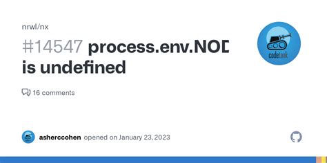 process env node env is undefined · issue 14547 · nrwl nx · github