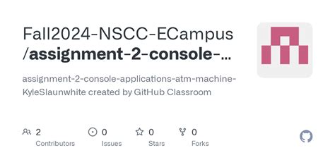 Github Fall2024 Nscc Ecampusassignment 2 Console Applications Atm