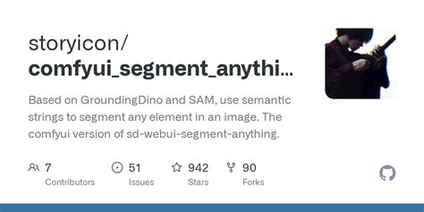 Github Storyicon Comfyui Segment Anything Based On Groundingdino And Sam Use Semantic