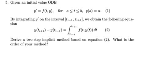 solved 5 given an initial value ode y′ f t y for