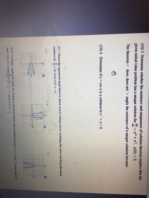 Solved Determine Wheter The Existence And Uniqueness Of