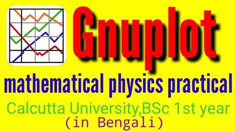 Gnuplot Tutorial In Mobile For Beginners In Bengali Physics Honours CU Cu Bsc Vidyapith