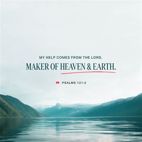 Psalms 121 2 My Help Comes From The Lord Who Made Heaven And Earth