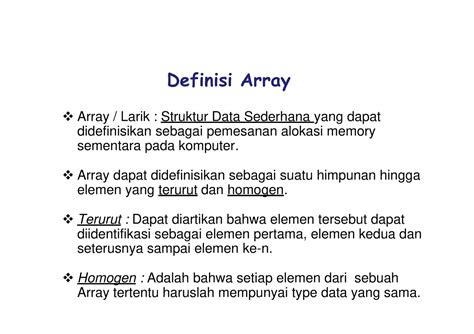 Definisi Array Definisi Array Array Larik Struktur Data Sederhana Yang Dapat Didefinisikan