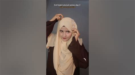 eid hijab tutorial series day 2/easy Hijab tutorial for Eid #hijabstyle #eidhijabtutorial # ...