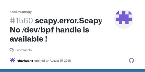 Scapy Error Scapy Exception No Dev Bpf Handle Is Available Issue