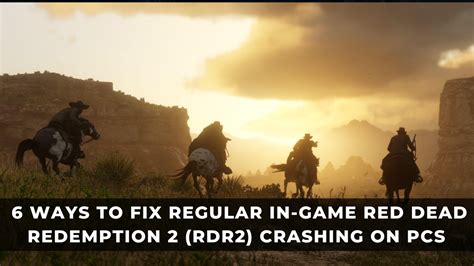 6 Ways To Fix Regular In Game Red Dead Redemption 2 RDR2 Crashing On PCs KeenGamer