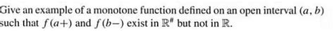 Solved Give An Example Of A Monotone Function Defined On An