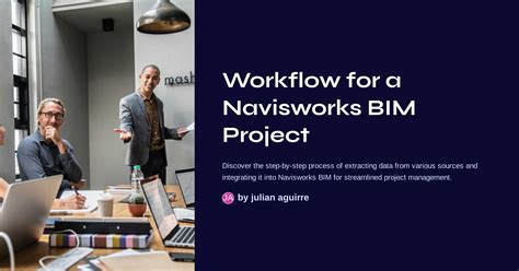 Workflow For A Navisworks Bim Project