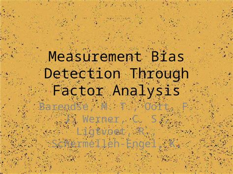 Ppt Measurement Bias Detection Through Factor Analysis Dokumentips